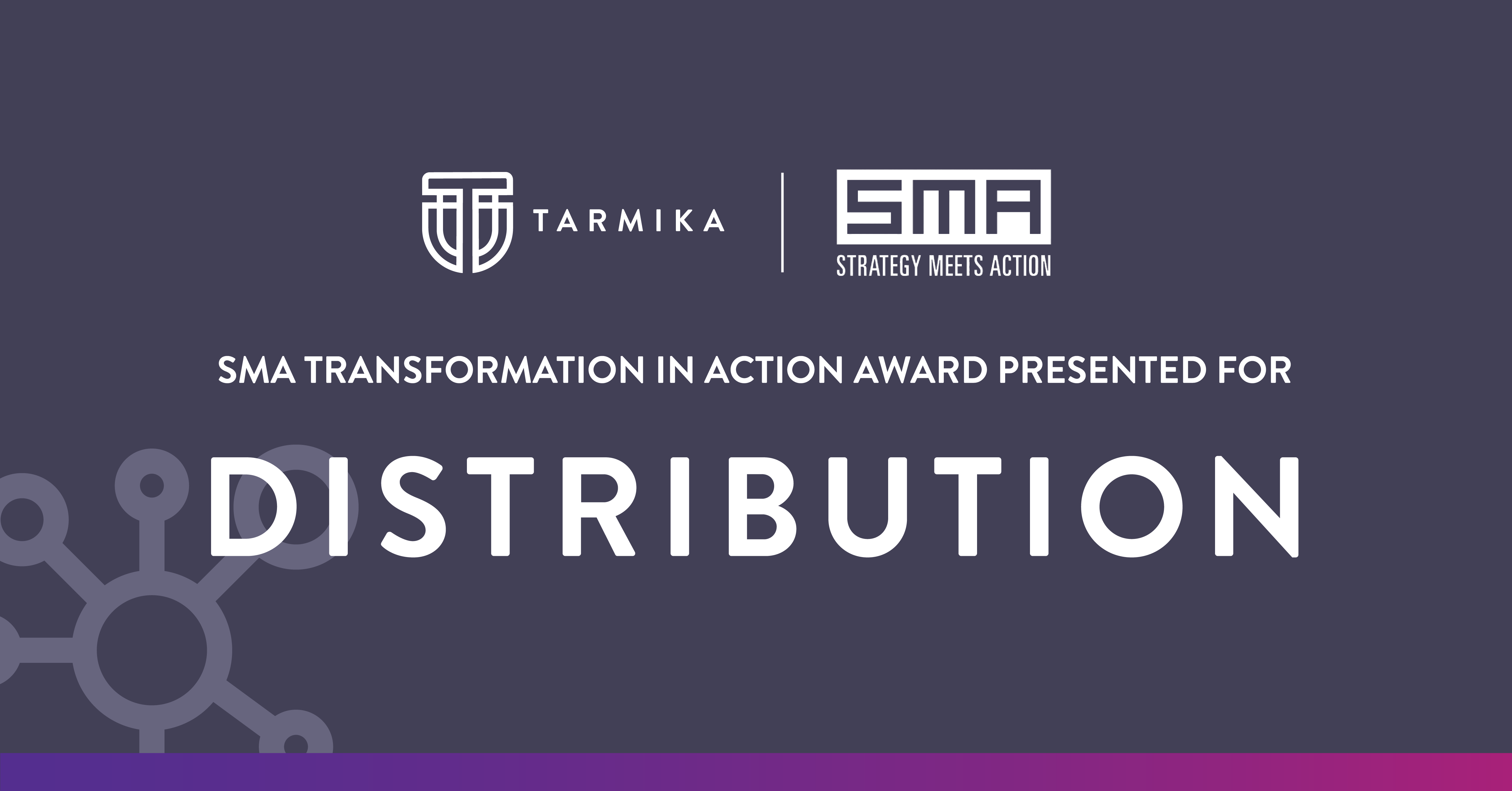 Tarmika Awarded SMA Transformation in Action Award